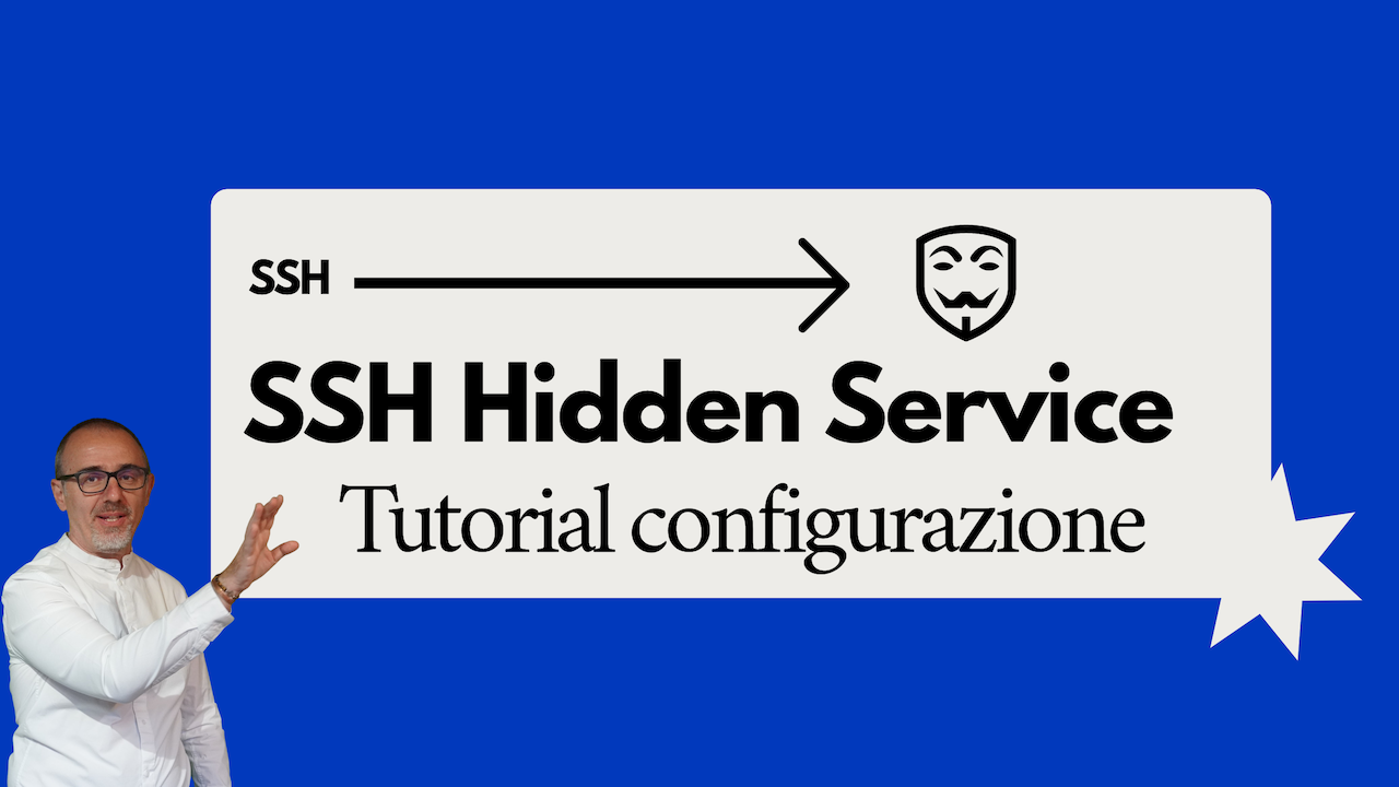 Tutorial: Installazione e configurazione Hidden SSH Server (TOR ...