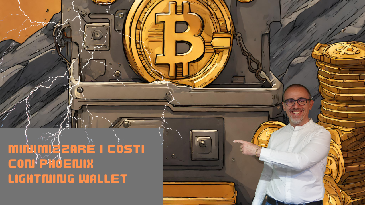 Minimizzare i costi con Phoenix Lightning Wallet - Massimo (Max) Musumeci