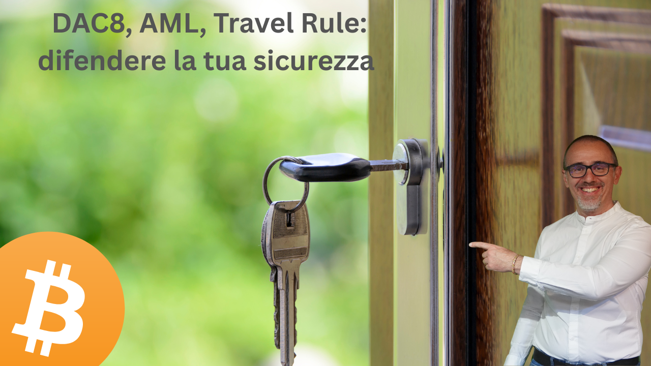 DAC8, AML, Travel Rule: come difendere la tua sicurezza - Massimo (Max ...
